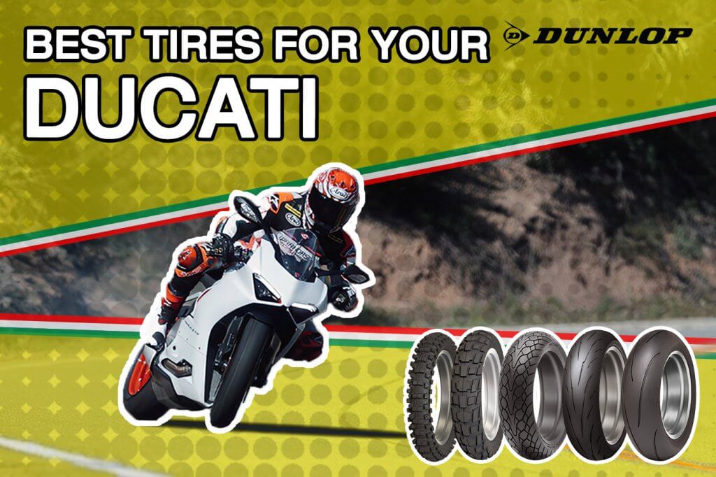 What are the Best Tires for My Ducati? | Dunlop Motorcycle